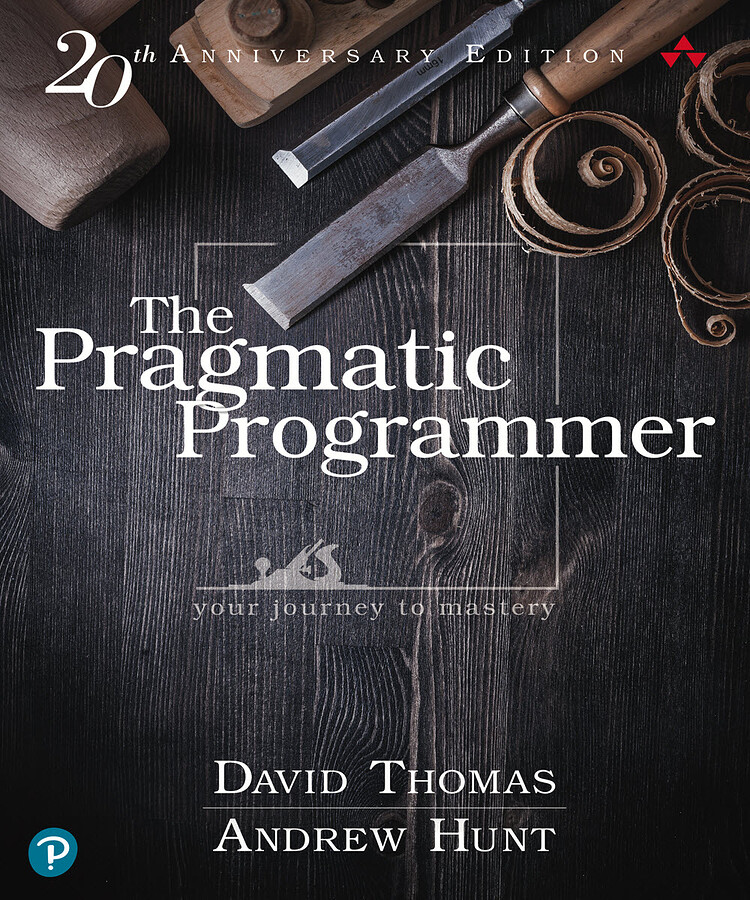 The Pragmatic Programmer, 20th Anniversary Edition (PragProg) - General ... The Pragmatic Programmer, 20th Anniversary Edition (PragProg) - General ...